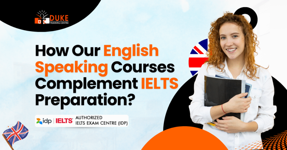 How Our English Speaking Courses Complement IELTS Preparation?